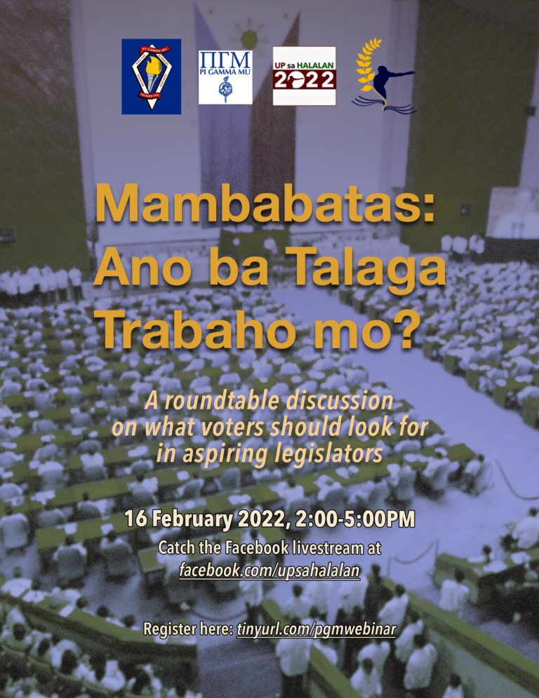 UP sa Halalan 2022 – MAPANURING MAMAMAYAN SA HALALANG TAPAT AT MAKABULUHAN