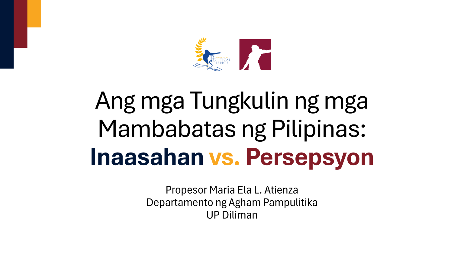 Ang mga Tungkulin ng mga Mambabatas ng Pilipinas: Inaasahan vs ...