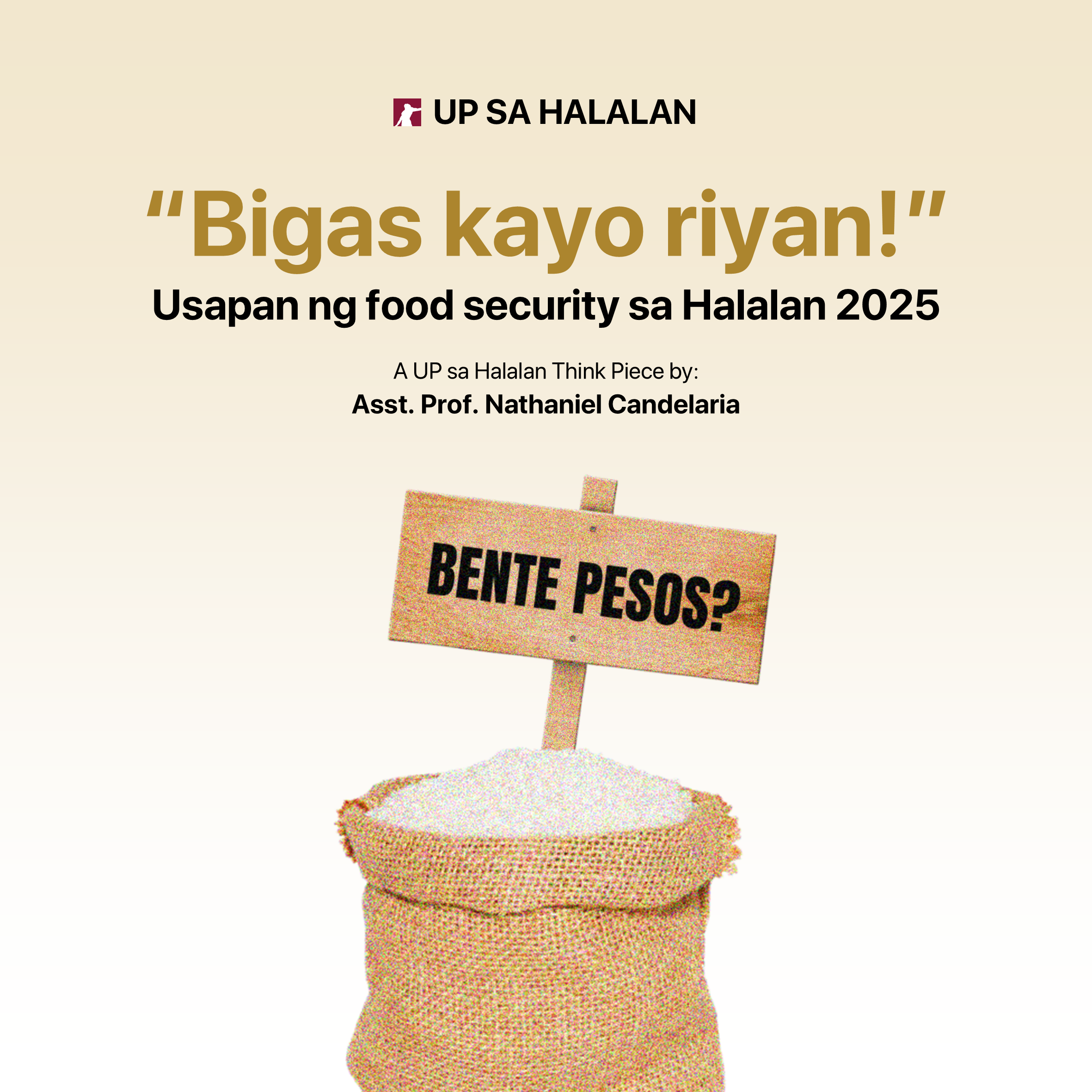 “Bigas Kayo Riyan!” Usapin ng Food Security sa Halalan 2025 – UP sa Halalan